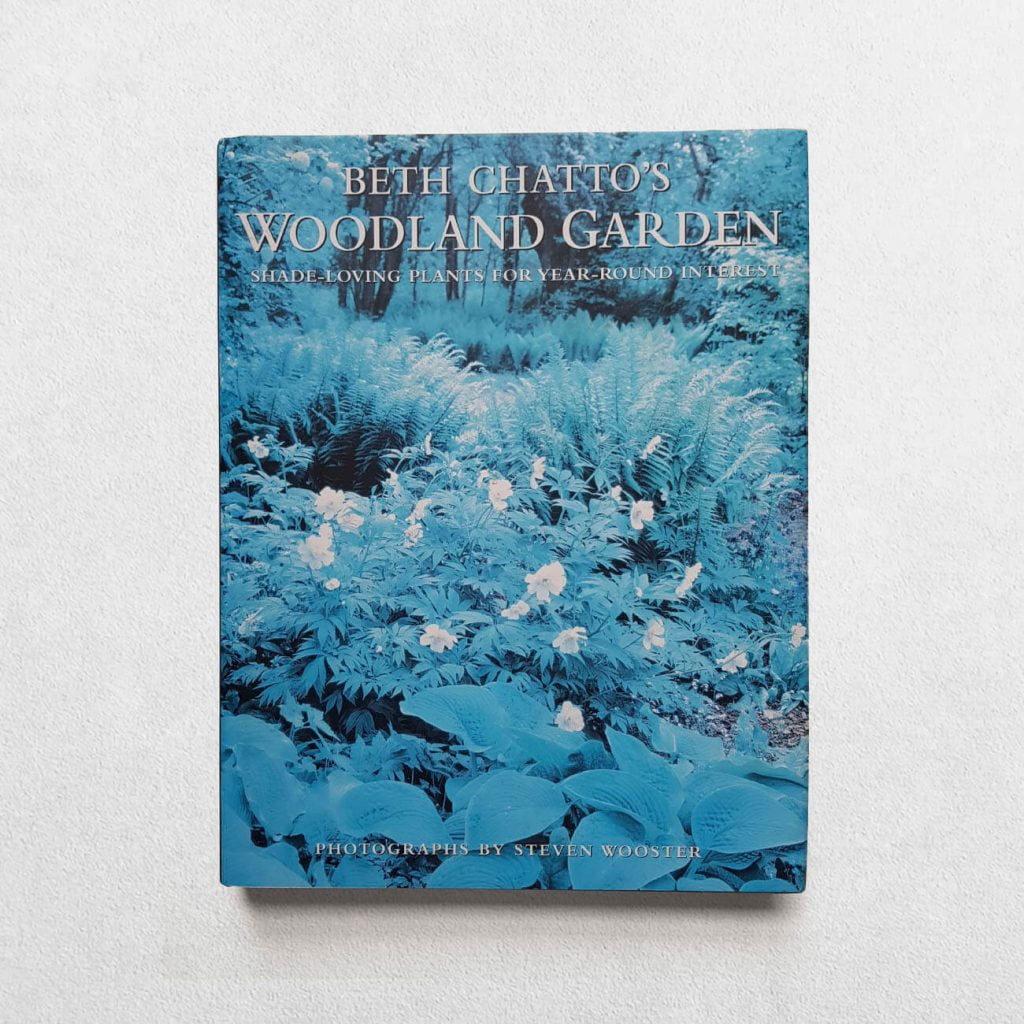 Beth Chatto's Woodland Garden: Shade-Loving Plants For Year-Round ...