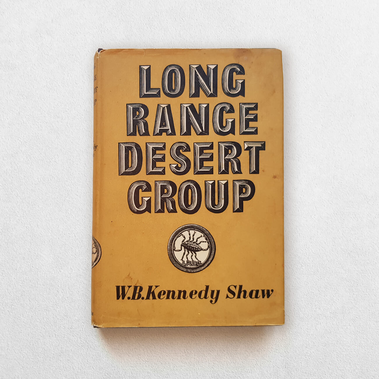 Long Range Desert Group: The Story Of Its Work In Libya, 1940-1943 ...