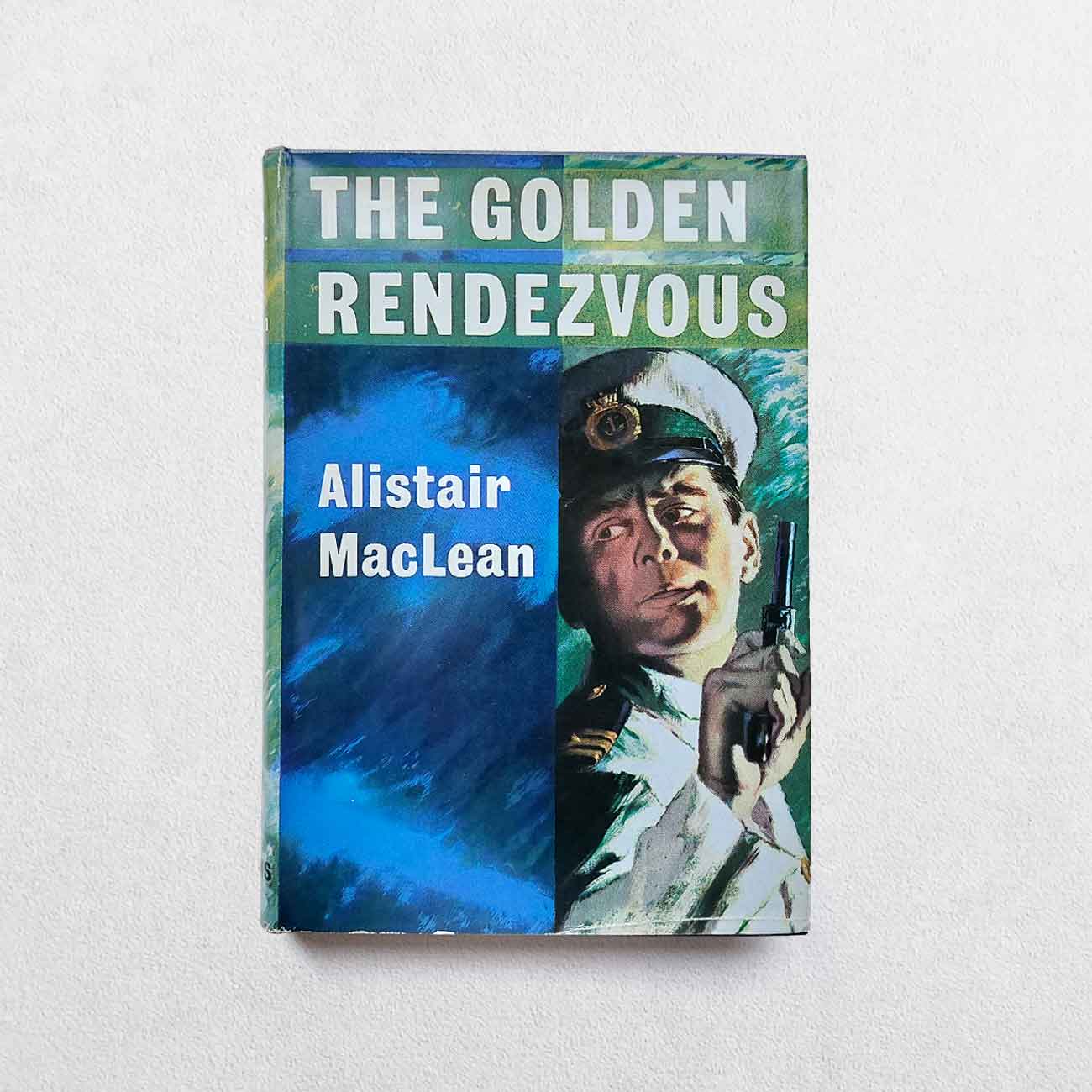 The Golden Rendezvous Signed by Alistair Maclean - Hornseys Gallery ...