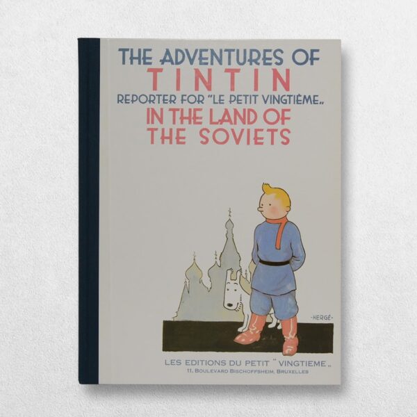 The Adventures Of Tintin - In The Land Of The Soviets - Facsimile ...